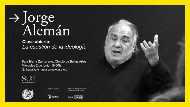 Clase abierta con Jorge Alemán: La cuestión de la ideología - Círculo ...
