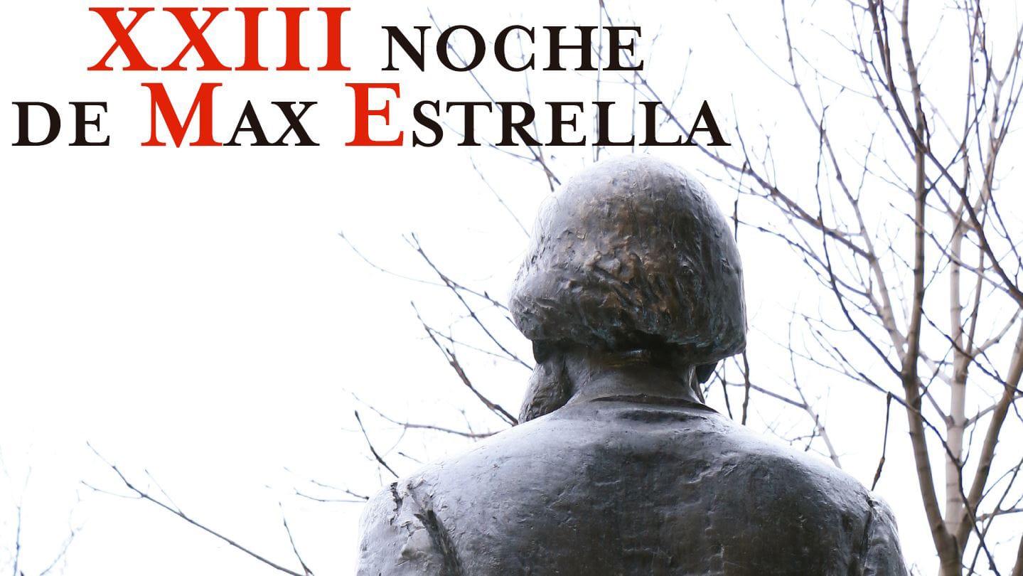 XXIII Noche de Max Estrella - Círculo de Bellas Artes